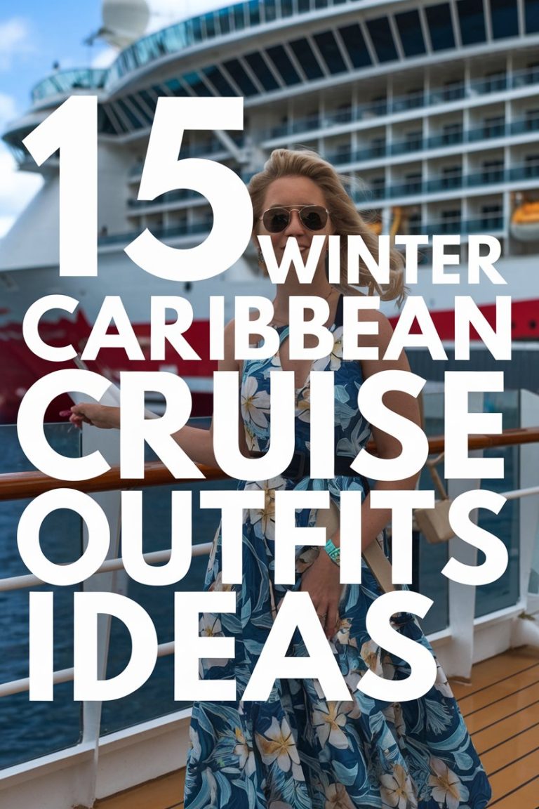 15 Winter Caribbean Cruise Outfits Ideas for Women 🛳️